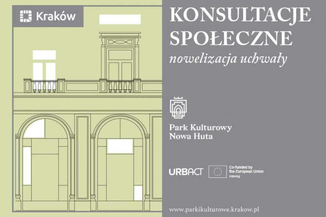 Park Kulturowy Nowa Huta. Czas na głos mieszkańców